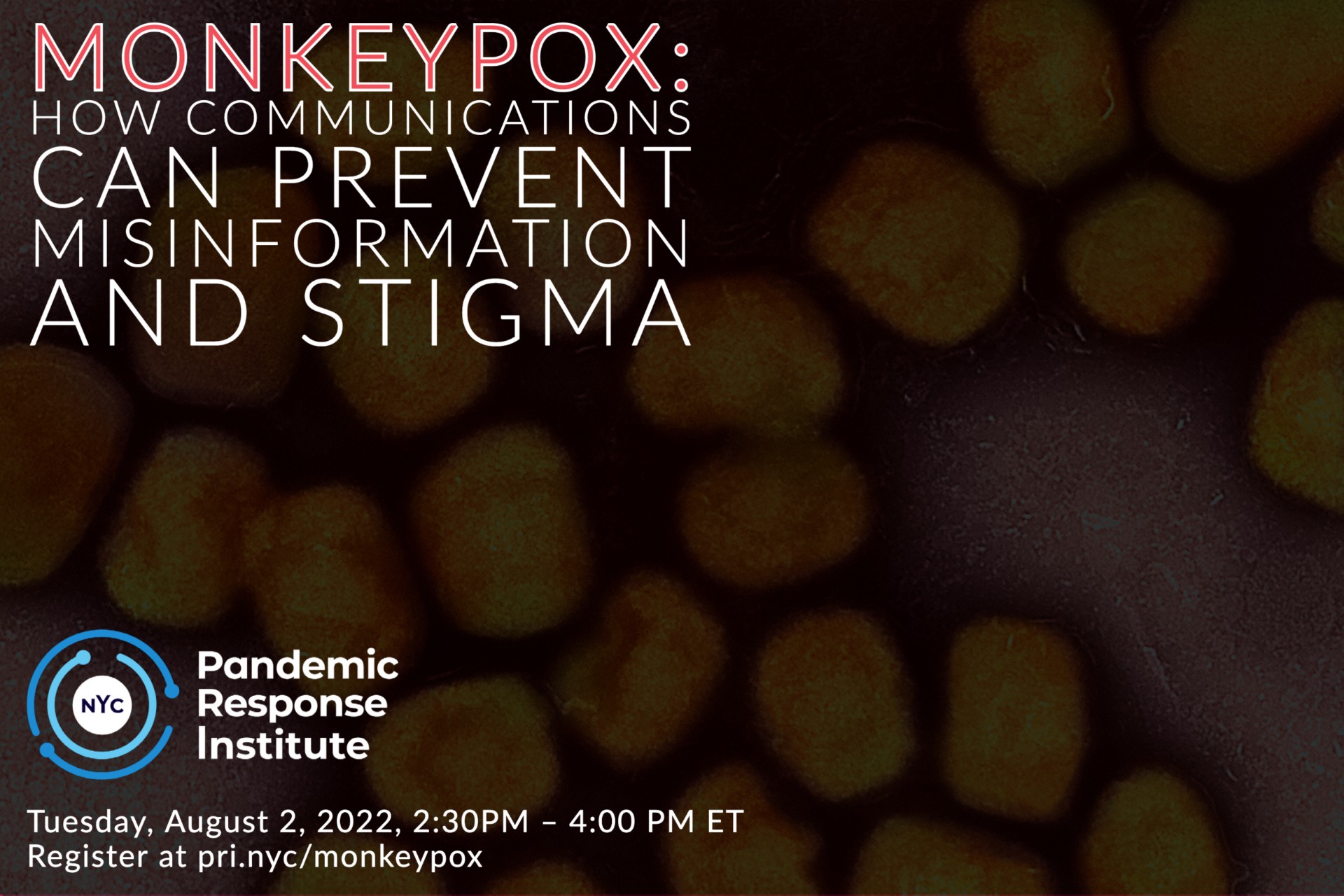 Monkeypox: How Communications Can Prevent Misinformation and Stigma - CUNY Graduate School of ...