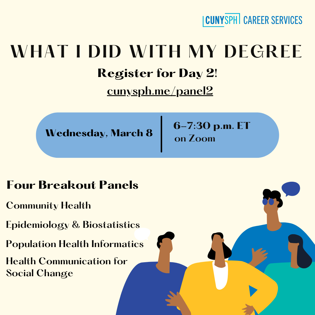 What I Did With My Degree - a Panel Event (Day 2) - CUNY Graduate School of Public Health ...